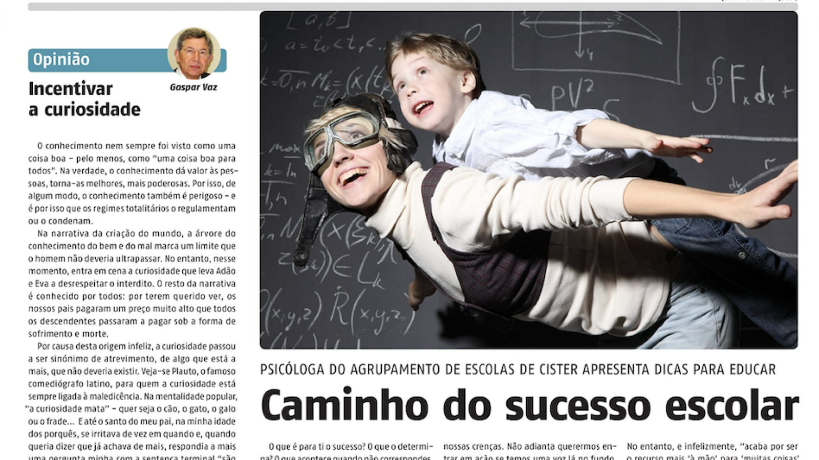 Caminho do sucesso escolar | Notícias | Geração S+